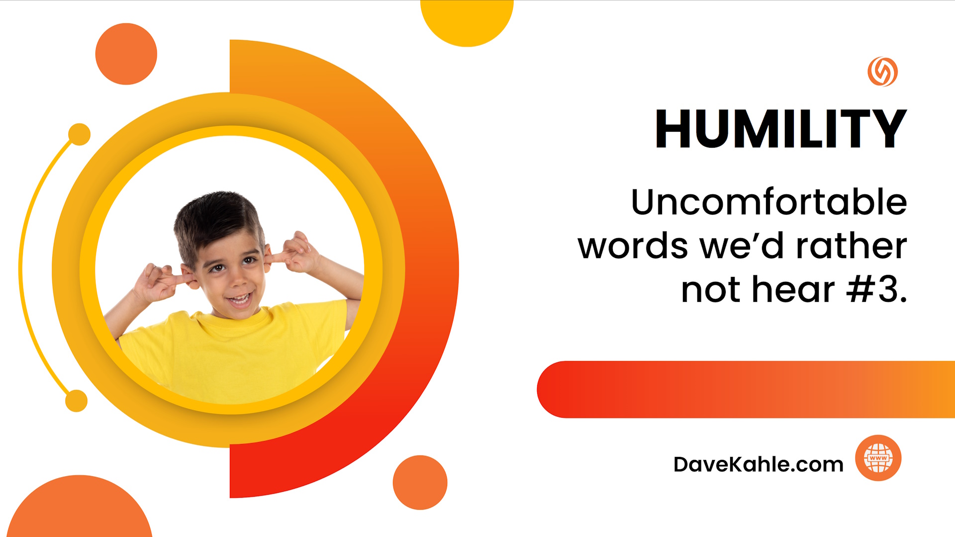 The Power of Humility in Sales - Dave Kahle