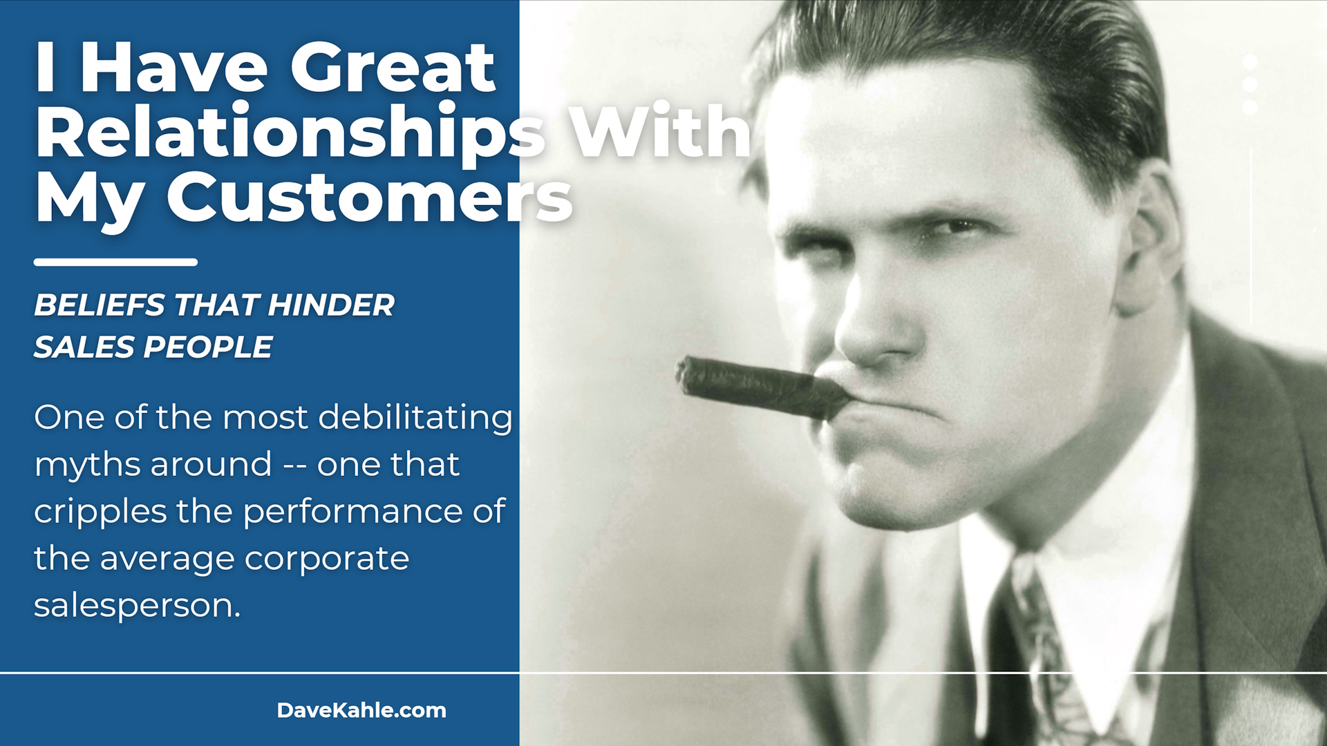 Beliefs That Hinder Salespeople - I Have Great Relationships With My ...