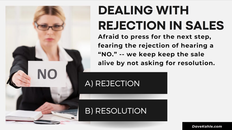 Dealing with REJECTION in Sales Dave Kahle Wisdom