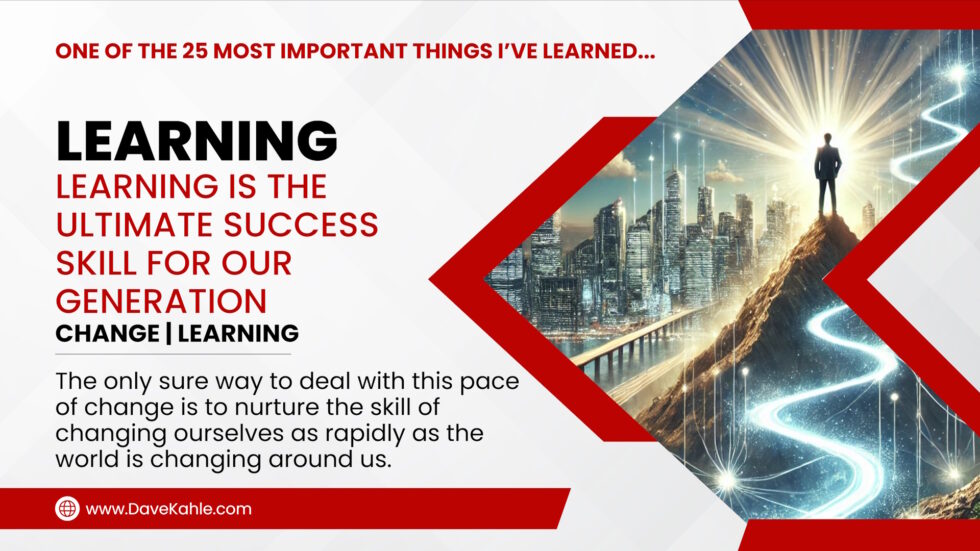 Learning Helps You Succeed in Changing Times