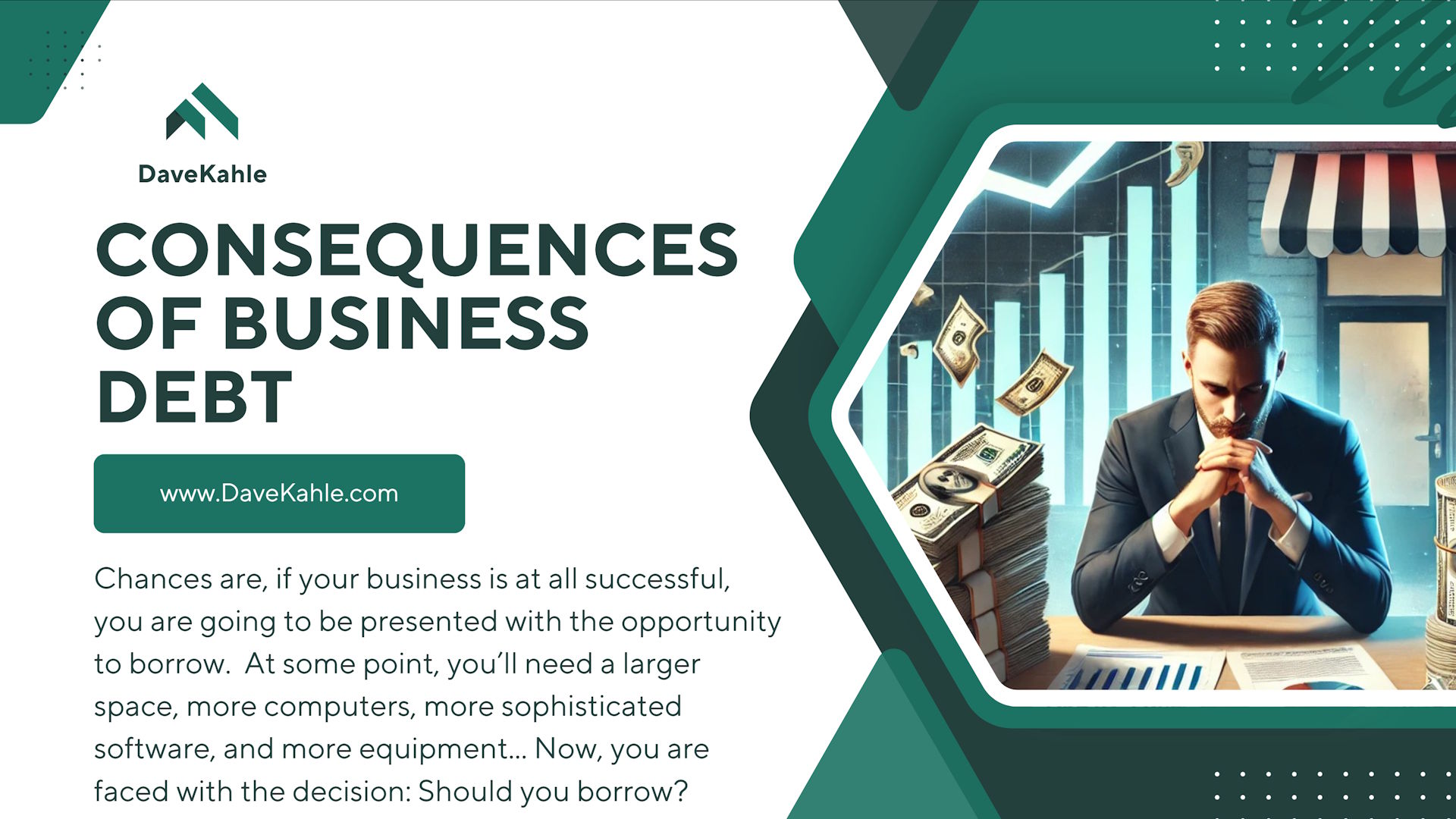 Consequences of Business Debt Dave Kahle Wisdom